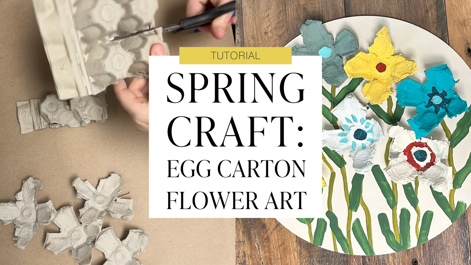 Spring DIY Tutorial - Egg Carton Flowers – Country Chic Paint