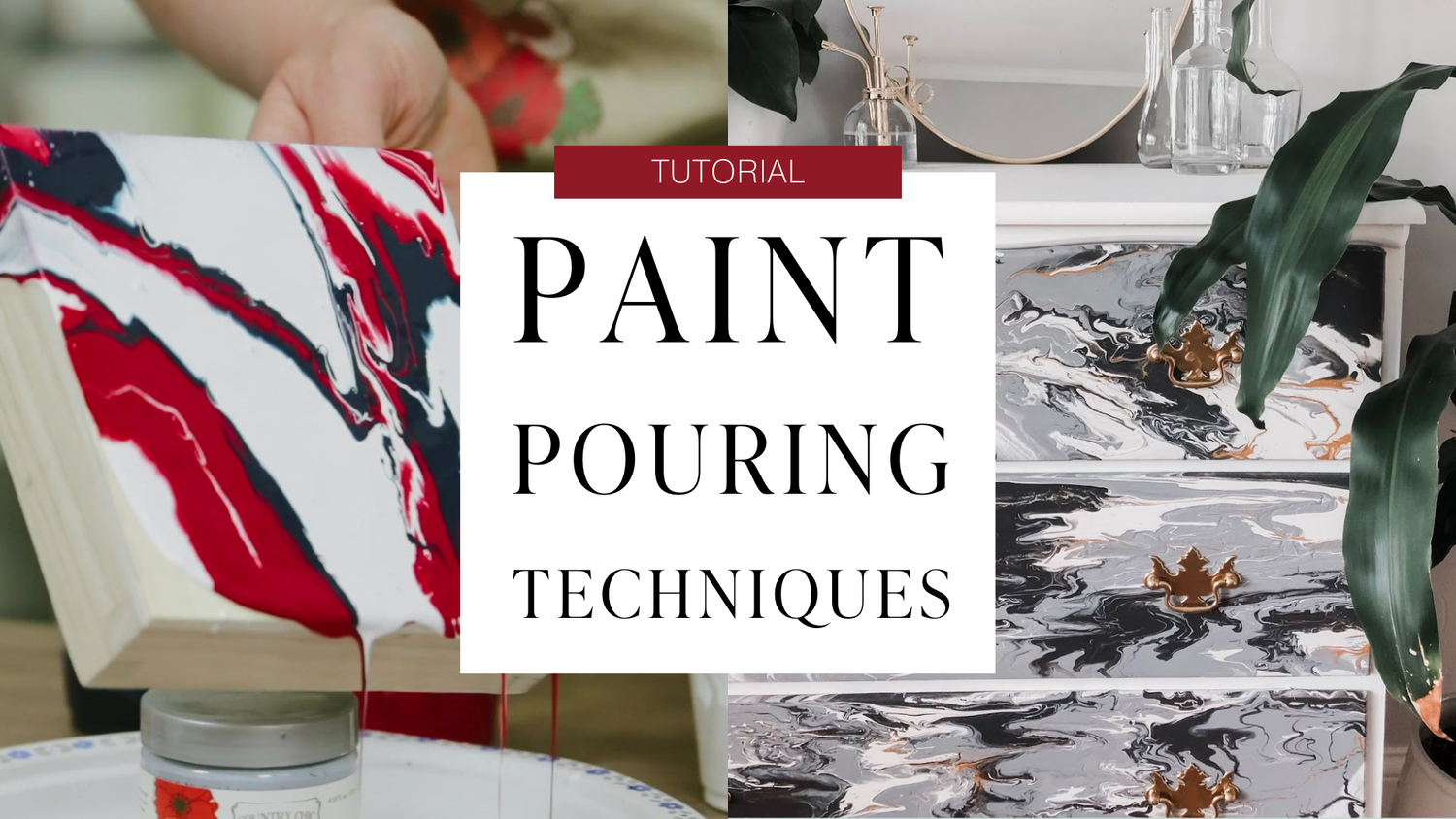 Paint Pouring Tutorial – Country Chic Paint